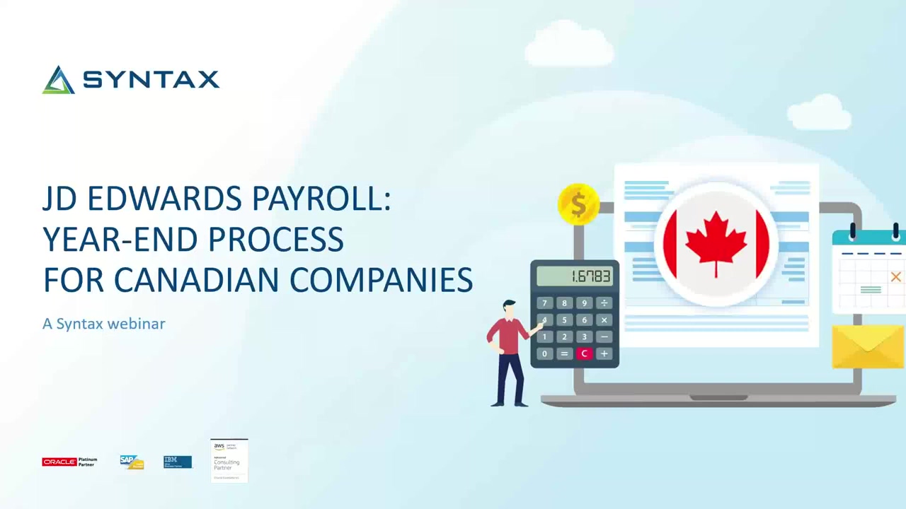 JD Edwards Payroll - Year-End Process for Canadian Companies:On-Demand ... JD Edwards Payroll - Year-End Process for Canadian Companies:On-Demand ...